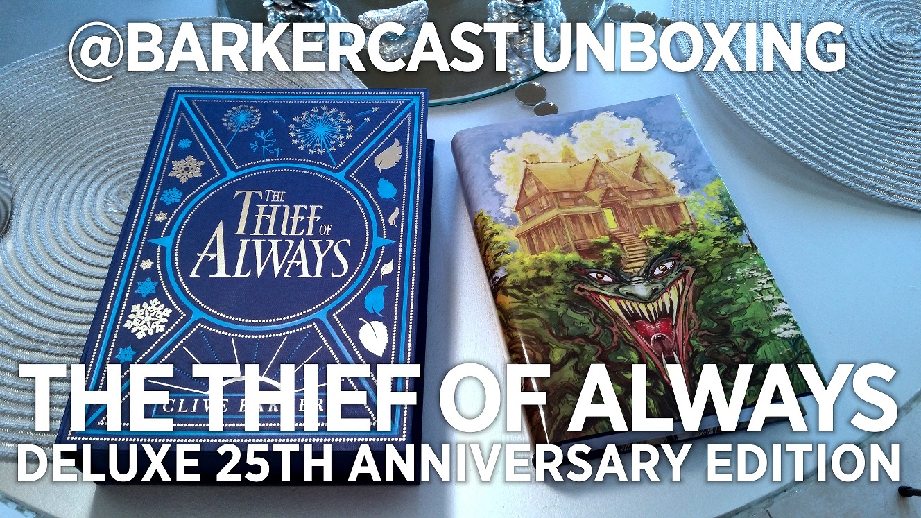 Thief of Always 25th Anniversary Deluxe Edition | www.CliveBarkerCast.com