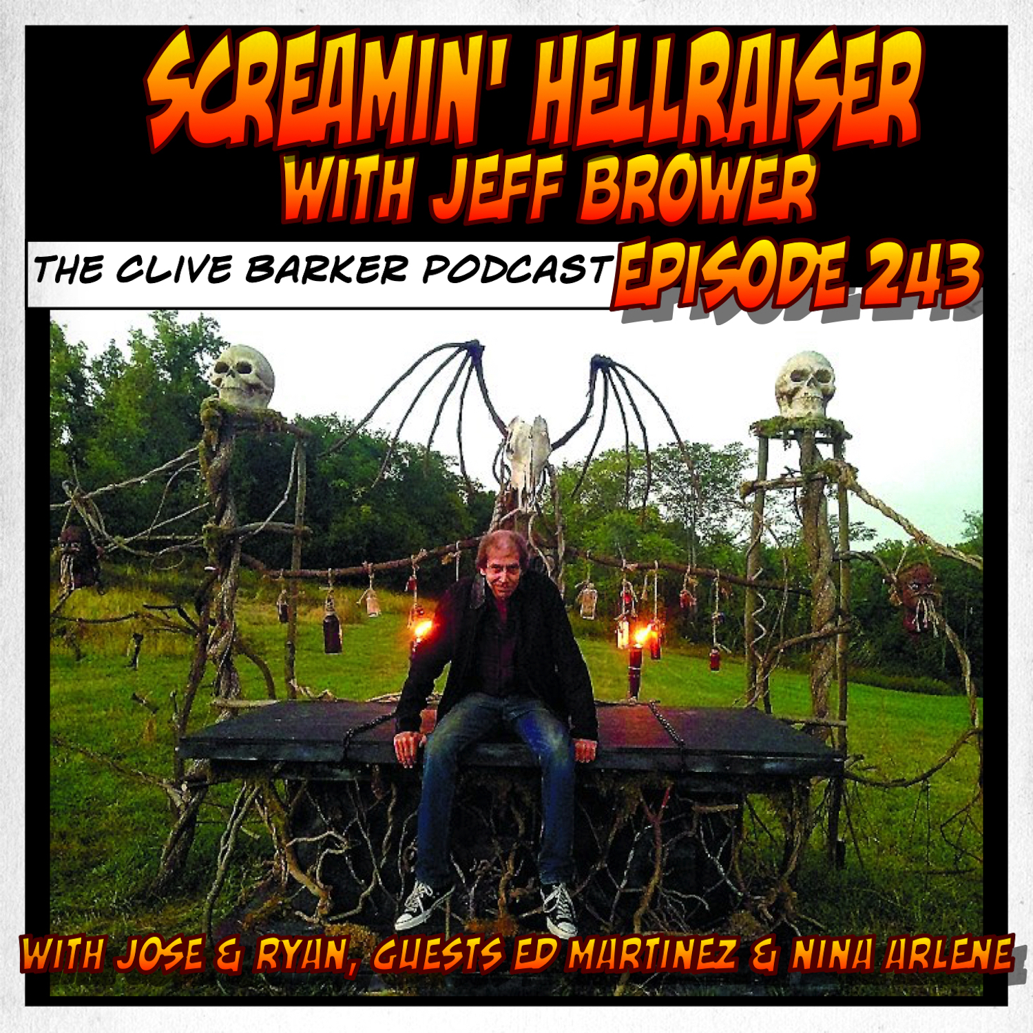 243 : Screamin’ Hellraiser with Jeff Brower | www.CliveBarkerCast.com