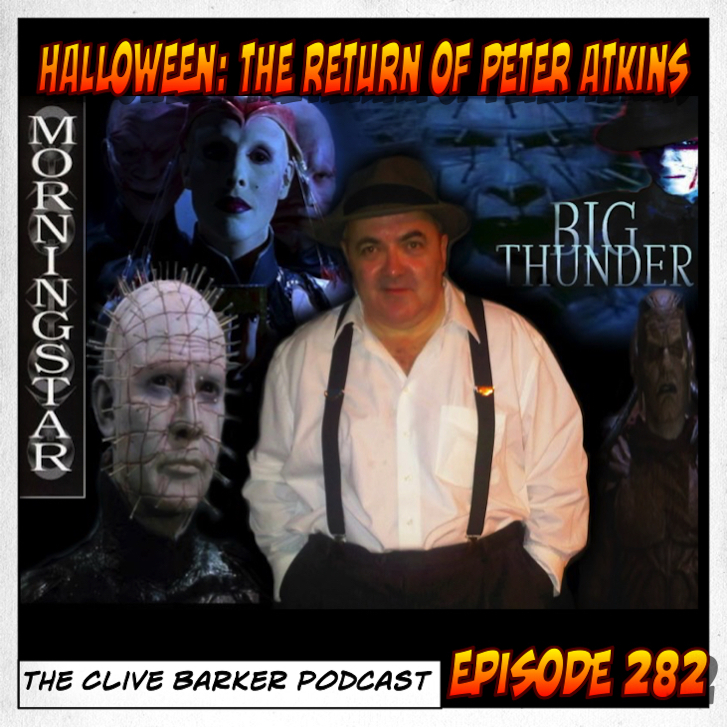 282 : Halloween – The Return of Pete Atkins | www.CliveBarkerCast.com