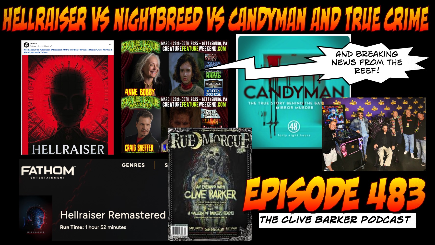 483 : Hellraiser VS Nightbreed VS Candyman, and True Crime (plus News ...